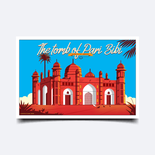 Tomb of Pari Bibi (Beauty of Dhaka) – BIPROTEEP